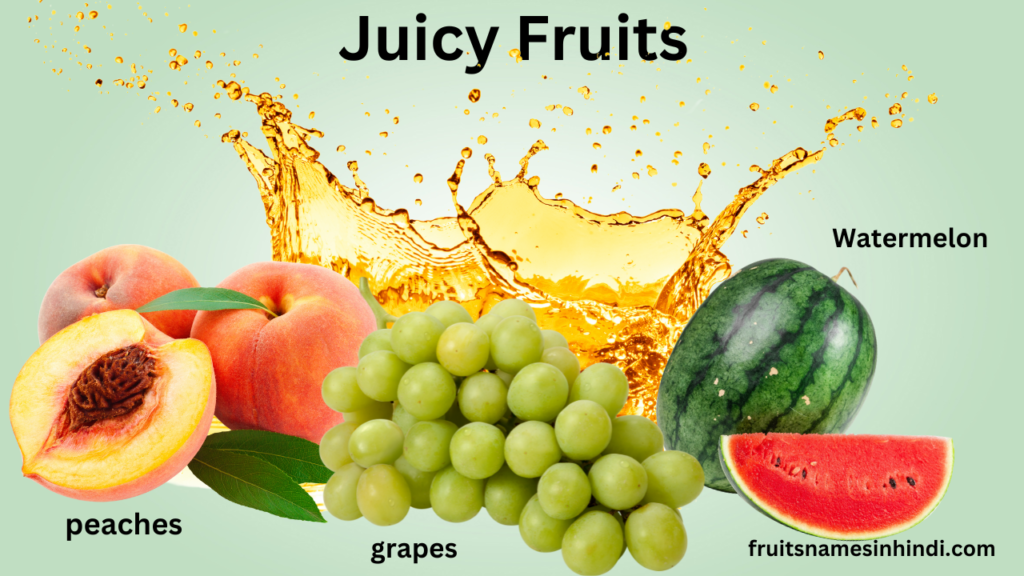 10 Amazing Juicy Fruits Name in English | Fleshy Fruits Name